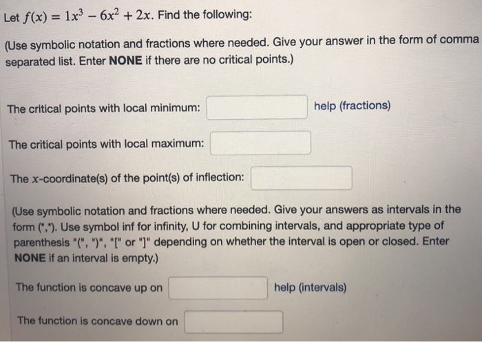 Solved Let f(x) = 1x2 - 6x2 + 2x. Find the following: (Use | Chegg.com
