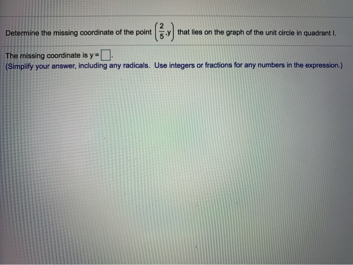Solved Determine the missing coordinate of the point that | Chegg.com