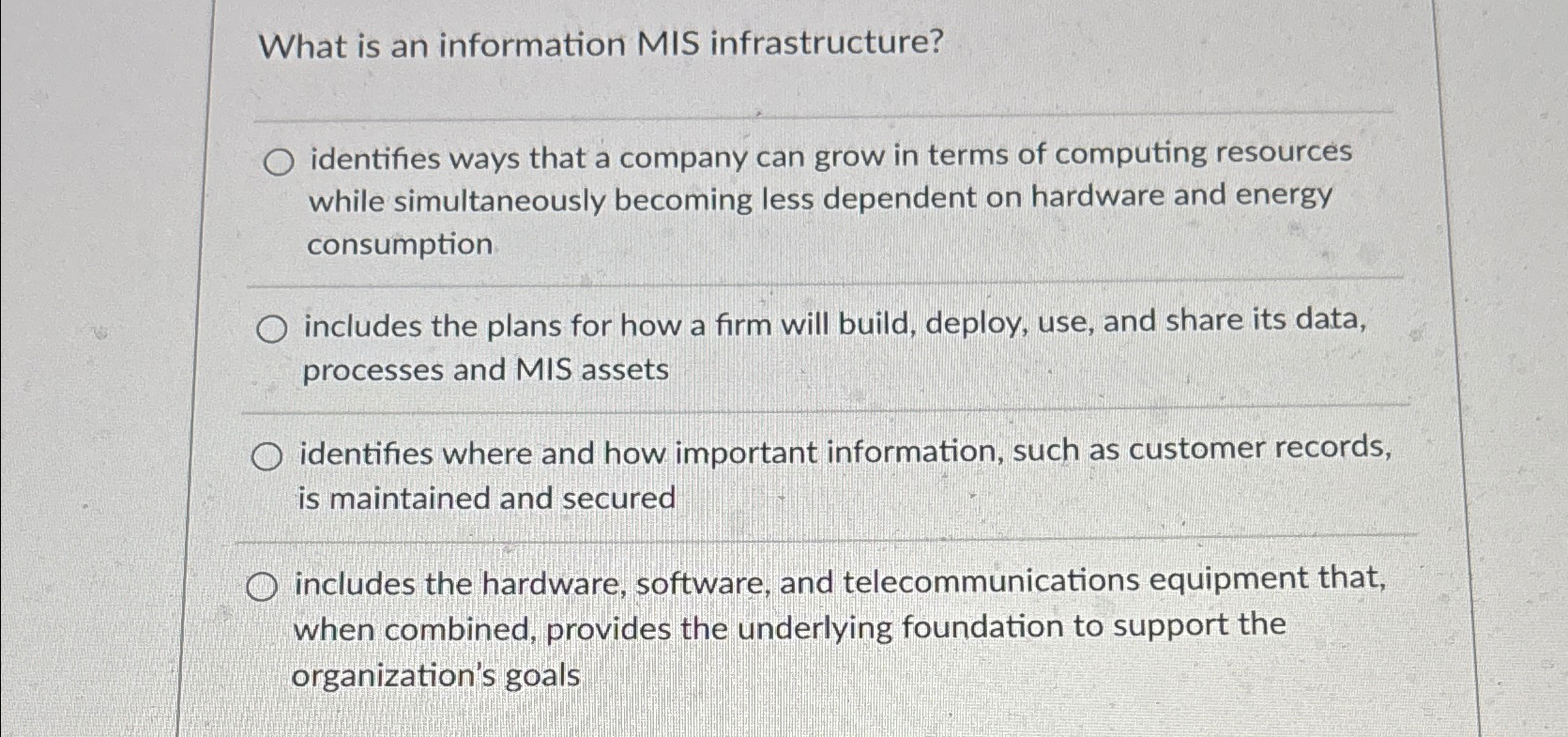 Solved What is an information MIS infrastructure?identifies | Chegg.com