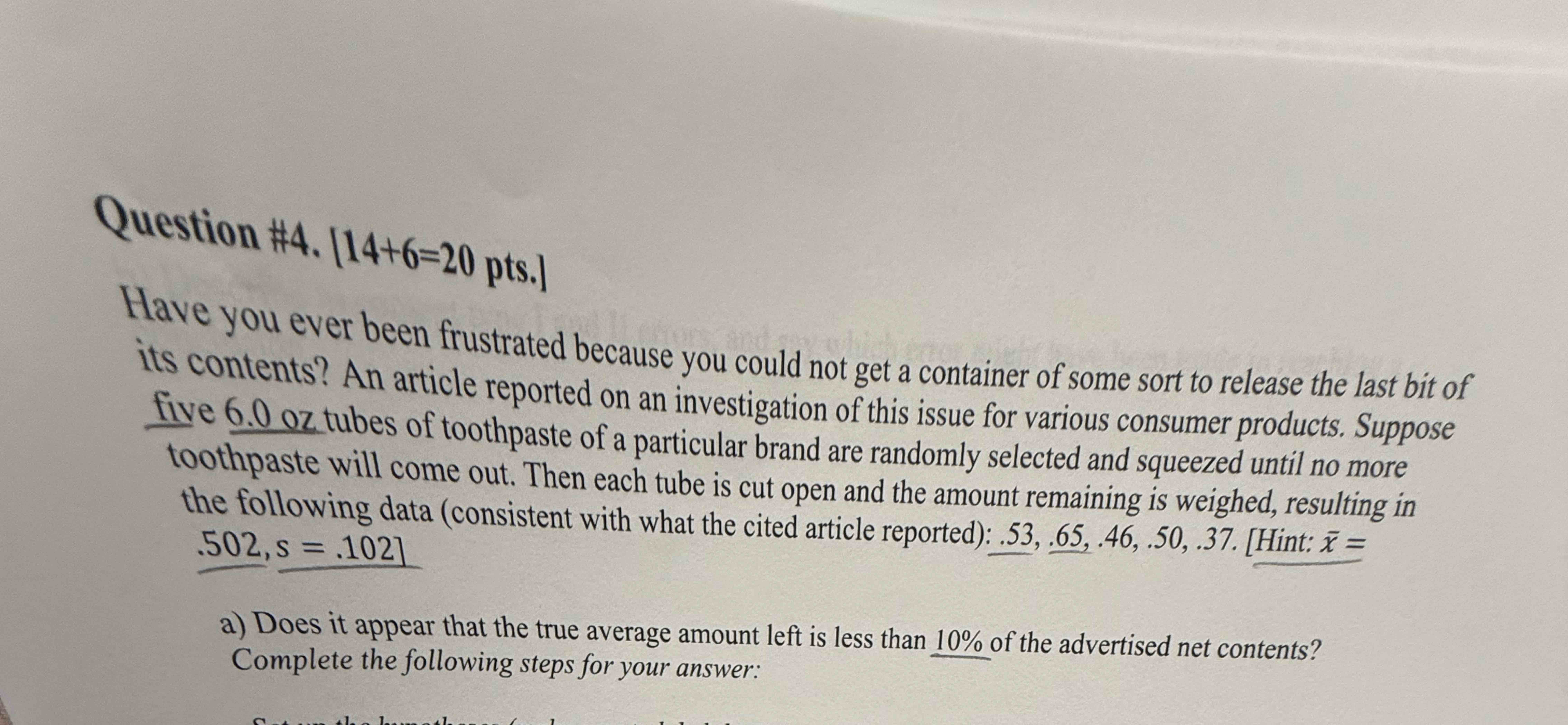 Solved Question \#4. [14+6=20 ﻿pts.]Have you ever been | Chegg.com