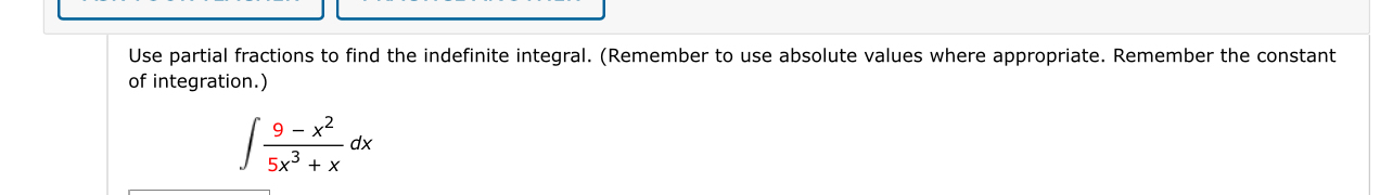 Solved Use partial fractions to find the indefinite | Chegg.com