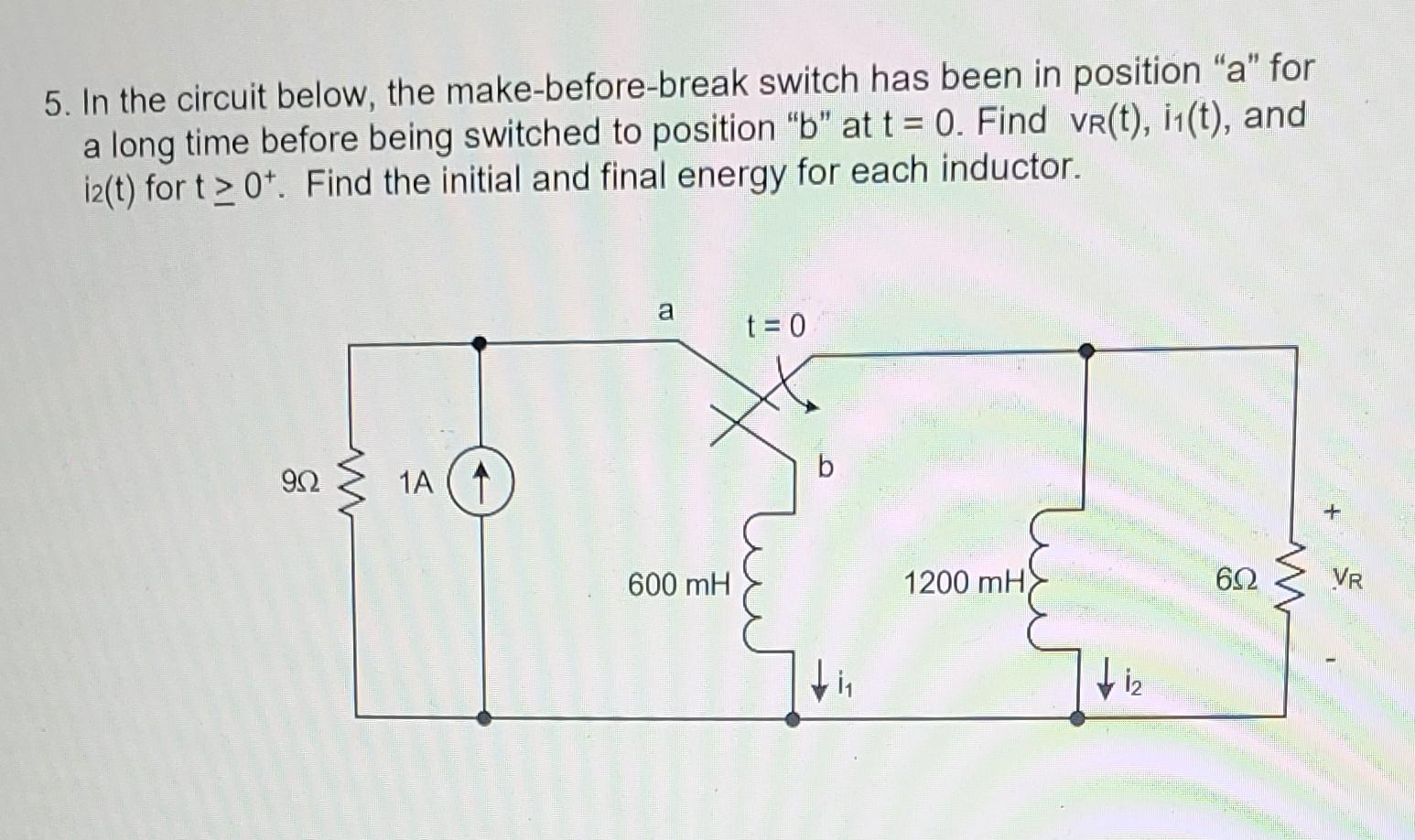 Solved 5. In the circuit below, the make-before-break switch | Chegg.com
