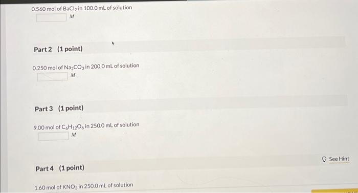 Solved 0.560 mol of BaCl2 in 100.0 mL of solution M Part 2 | Chegg.com
