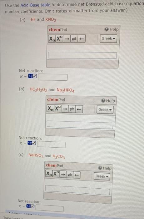 Solved Use the Acid-Base table to determine net Bronsted | Chegg.com