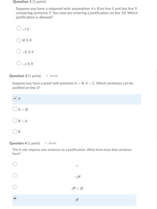 Solved Question 1 (1 point) Suppose you have a subproof with | Chegg.com