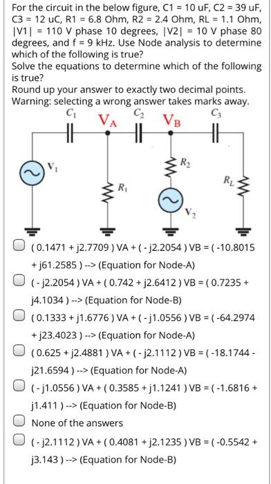 Solved For the circuit in the below figure, C1 = 10 uF, C2 = | Chegg.com