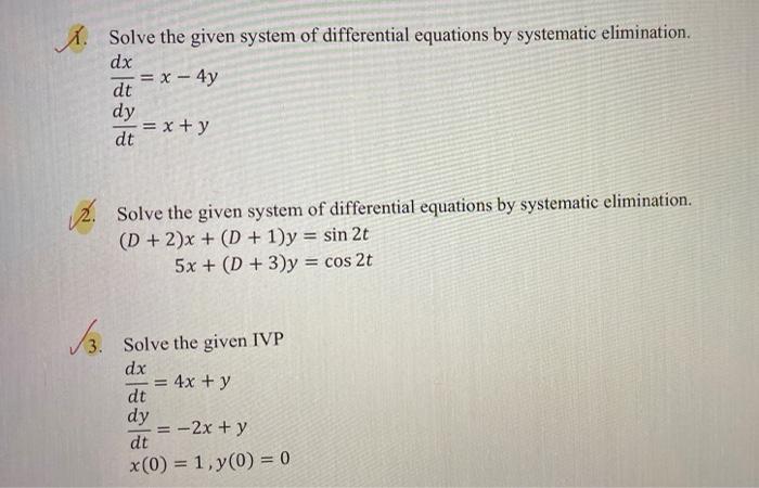 Solved Solve the given system of differential equations by | Chegg.com