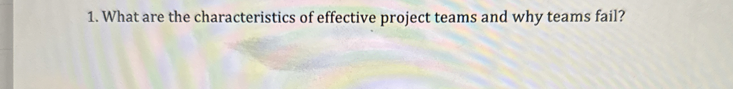 Solved What are the characteristics of effective project | Chegg.com