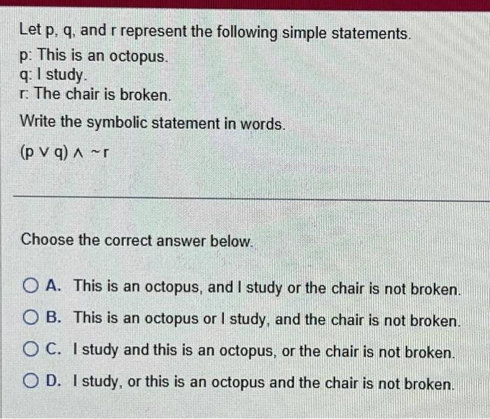 Solved Let p, q, and r represent the following simple | Chegg.com