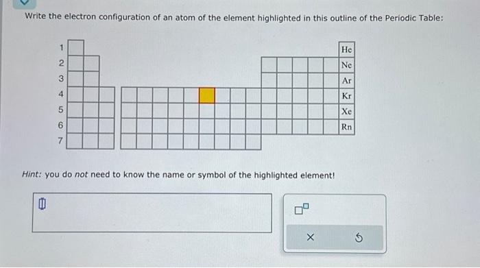 Solved Write the electron configuration of an atom of the | Chegg.com