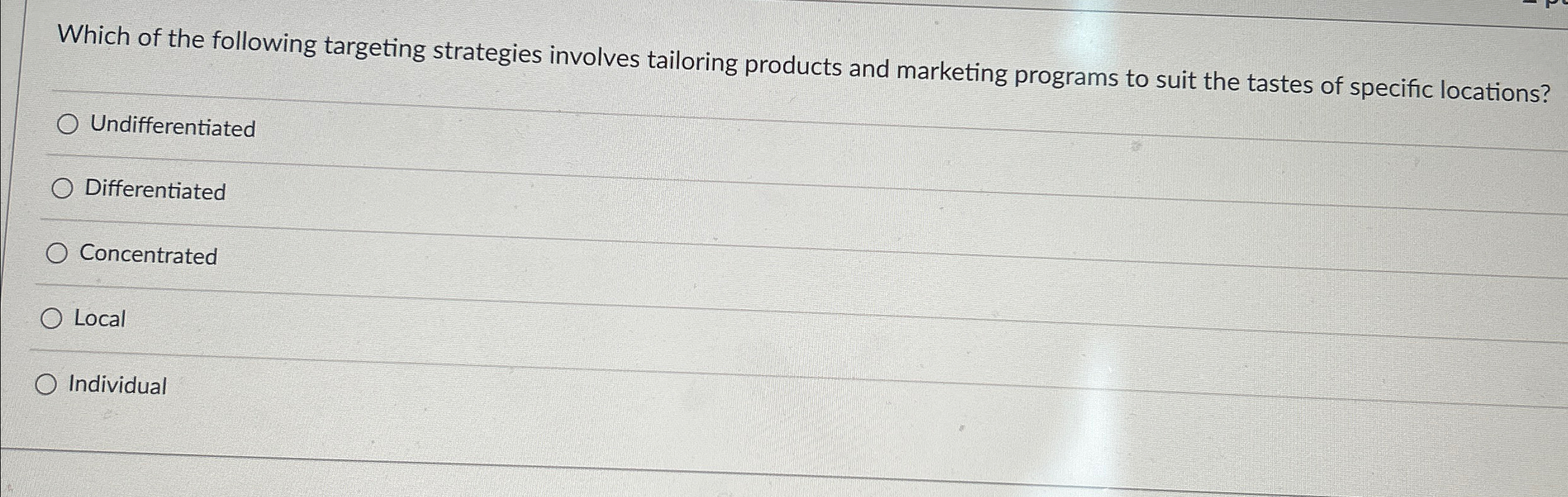 Solved Which of the following targeting strategies involves | Chegg.com