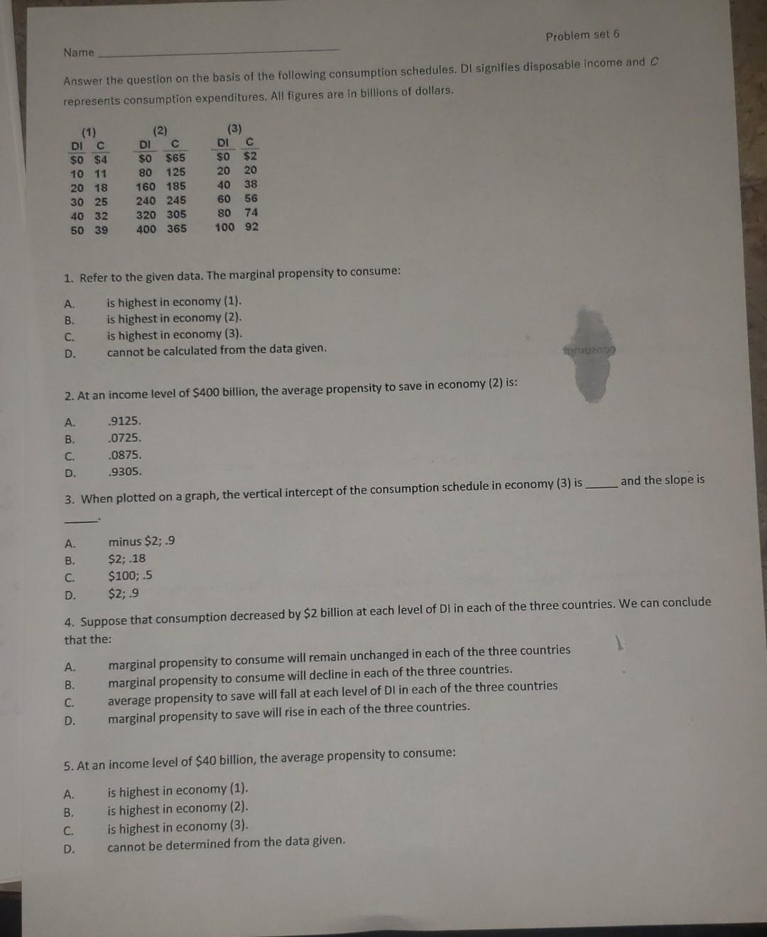 Solved Problem set 6 Answer the question on the basis of the | Chegg.com