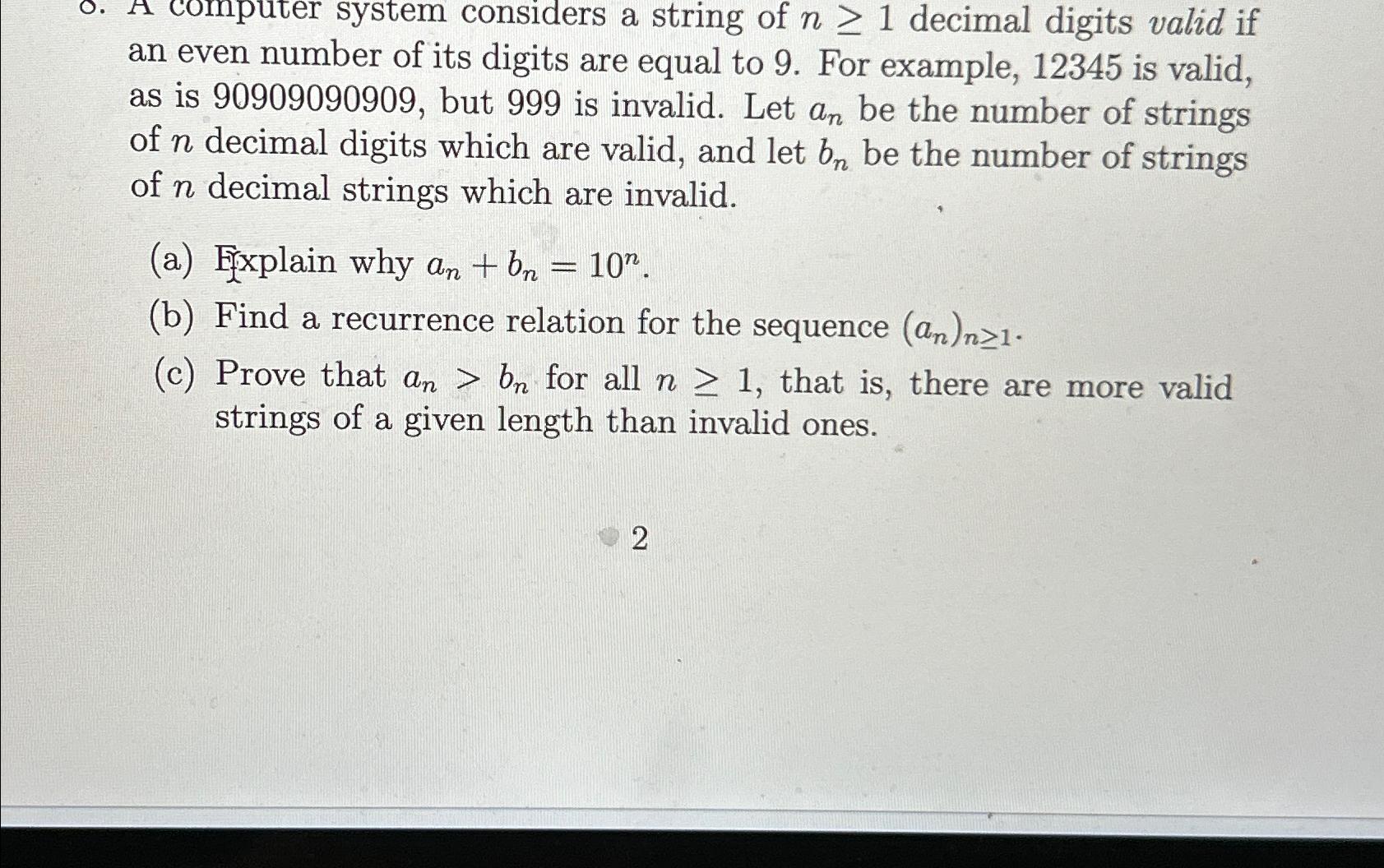 Solved o. ﻿A computer system considers a string of n≥1 | Chegg.com