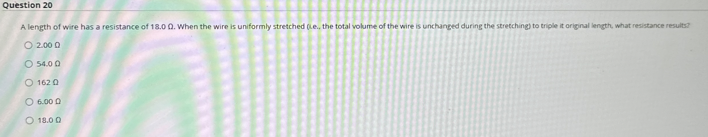 Solved Question 20A length of wire has a resistance of | Chegg.com