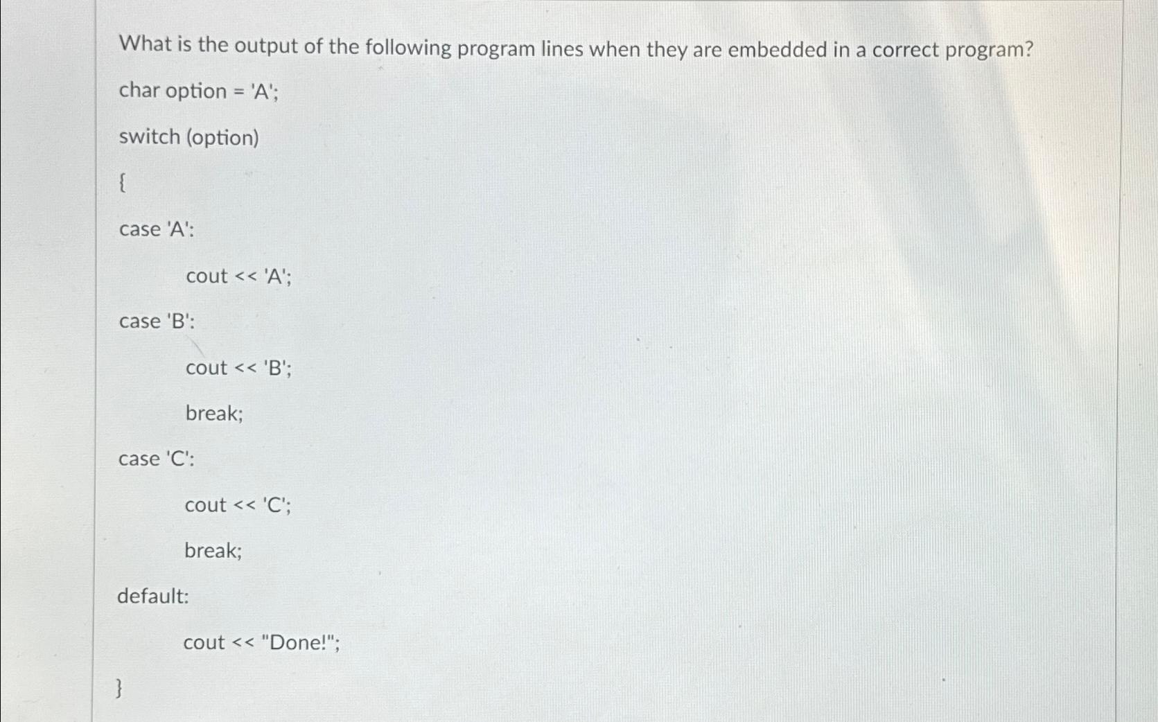 Solved What is the output of the following program lines | Chegg.com