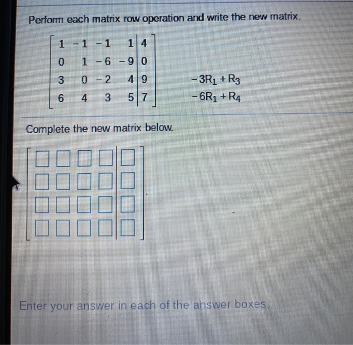 Solved Perform each matrix row operation and write the new | Chegg.com