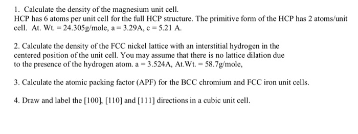 Solved 1. Calculate the density of the magnesium unit cell | Chegg.com