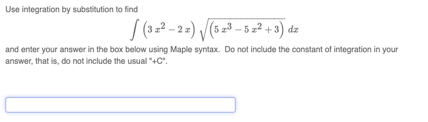 Solved Use integration by substitution to | Chegg.com