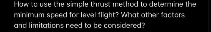 Solved How to use the simple thrust method to determine the | Chegg.com