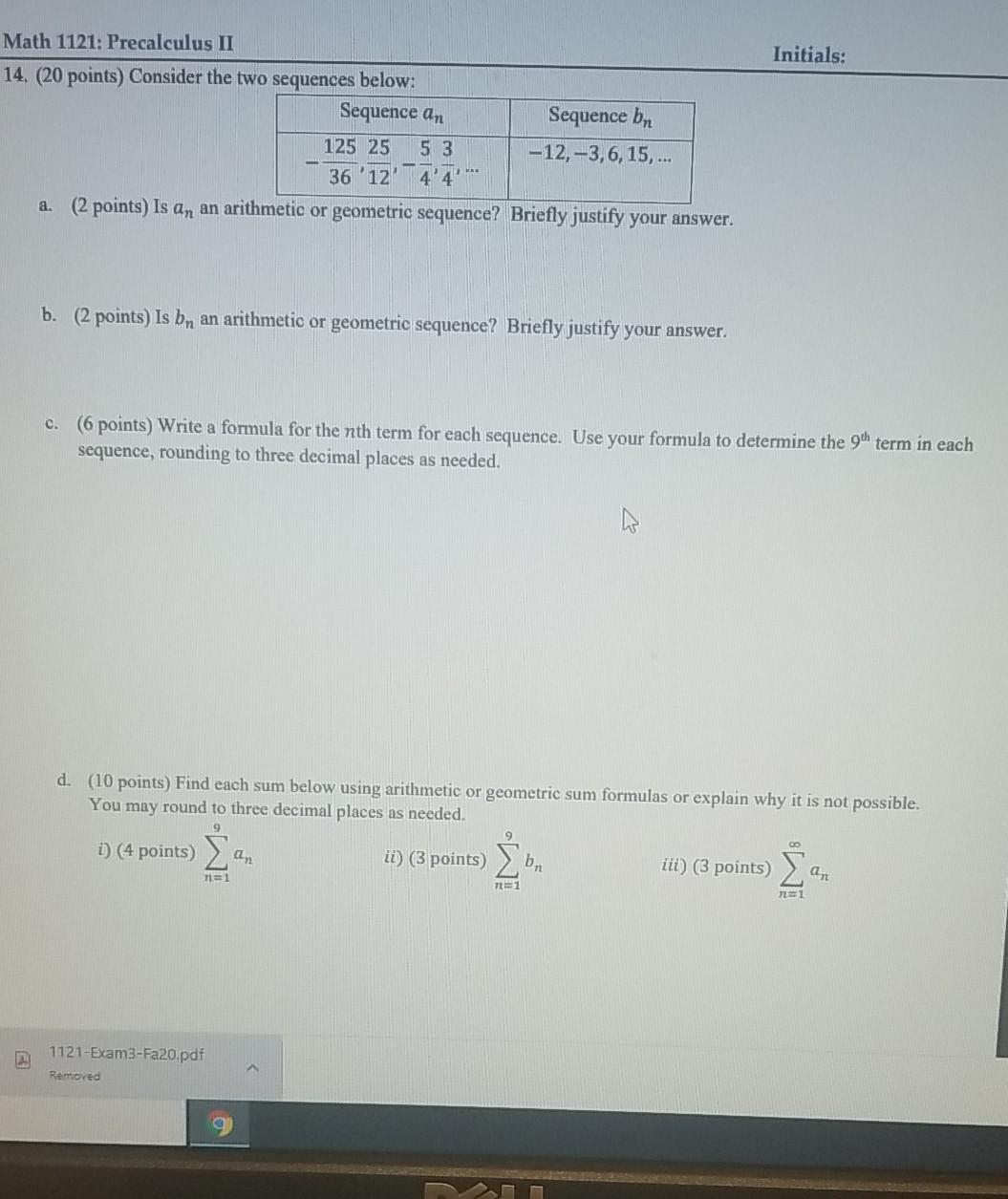 Solved Initials: Math 1121: Precalculus II 14. (20 points) | Chegg.com