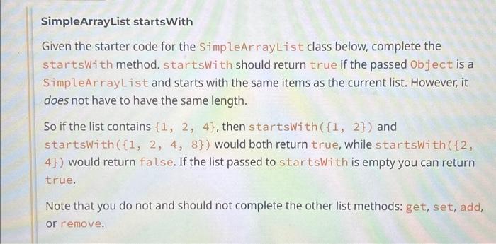 Solved SimpleArrayList startsWith Given the starter code for | Chegg.com