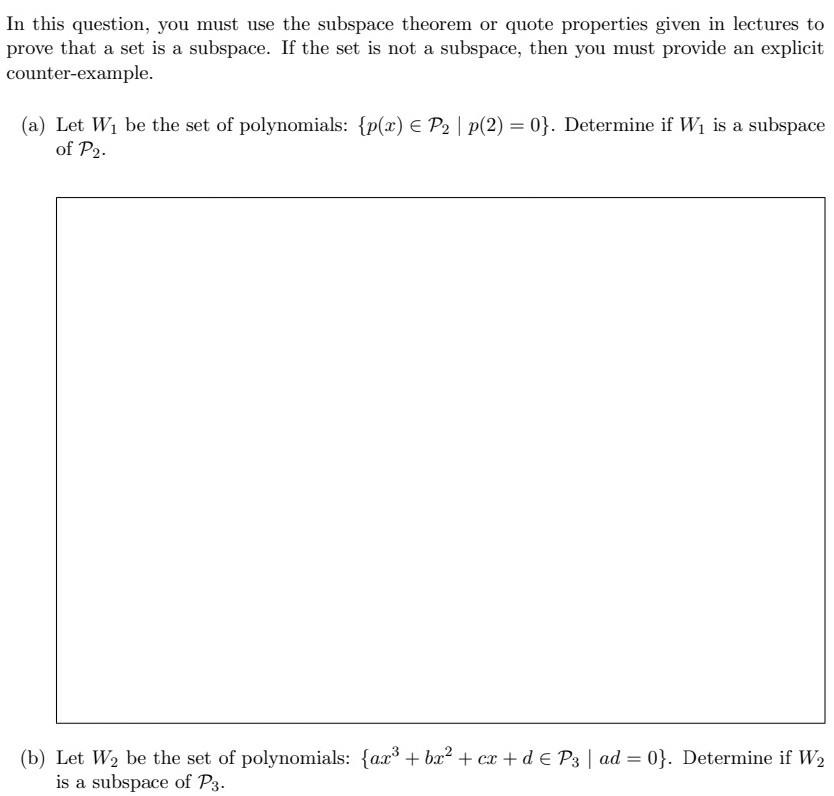 Solved In this question, you must use the subspace theorem | Chegg.com