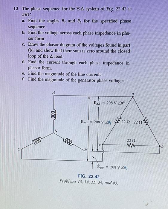 Solved 13. The phase sequence for the Y-A system of Fig. | Chegg.com
