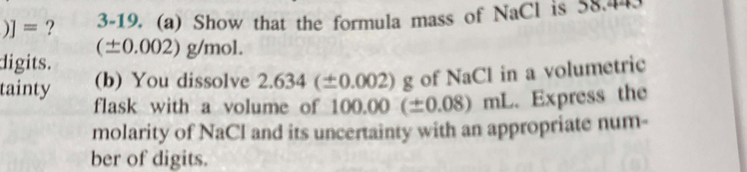 Solved 3-19. (a) ﻿Show that the formula mass of NaCl is | Chegg.com
