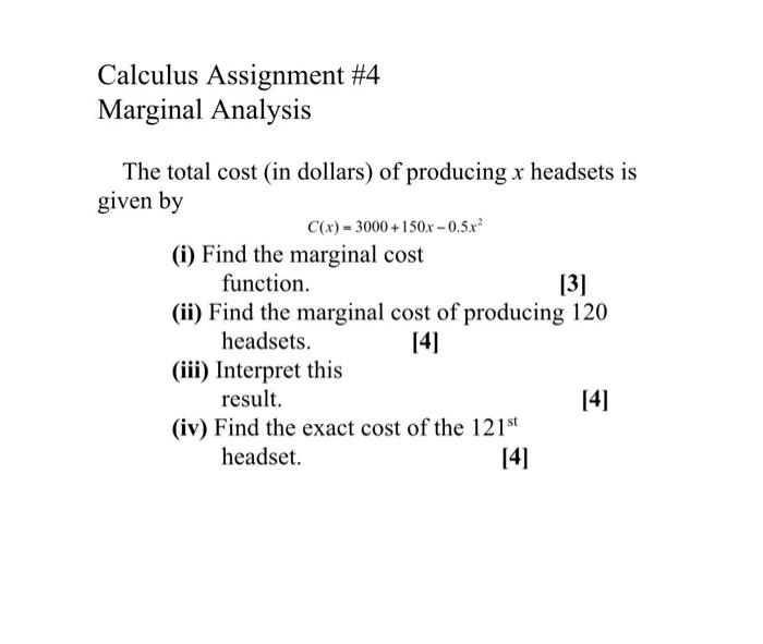 Solved Calculus Assignment \#4 Marginal Analysis The total | Chegg.com
