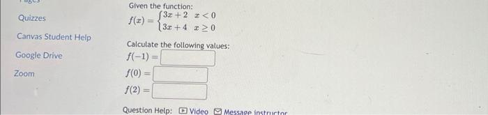 Solved Given the function: Quizzes \\[ | Chegg.com