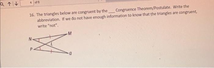 Solved Congruence Theorem/Postulate. Write the 16. The | Chegg.com