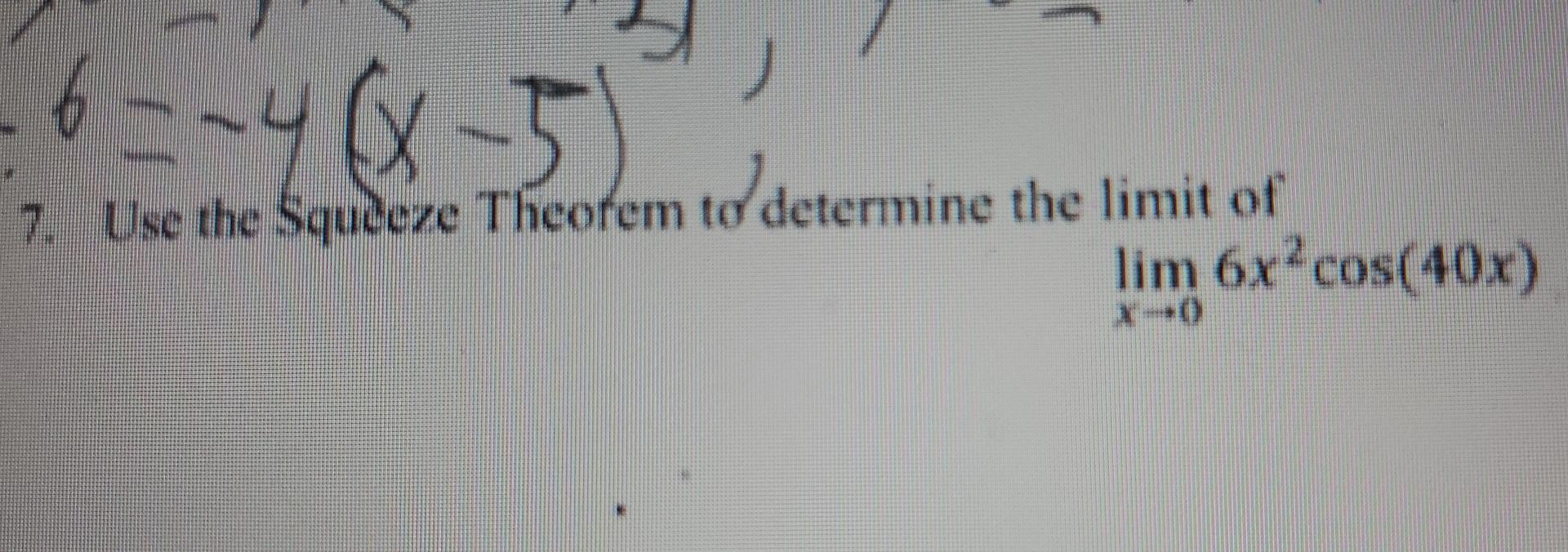 Solved 63 4 X 5 7 Use The Squeeze Theorem To Determine The