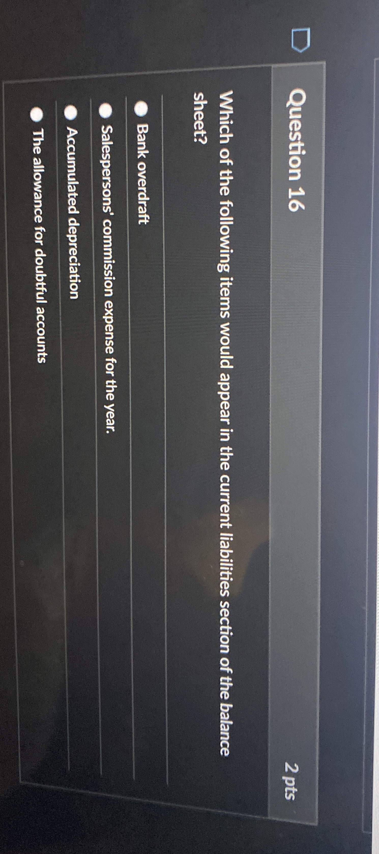 Solved Question 16Which of the following items would appear | Chegg.com