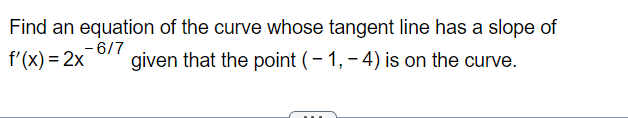 Solved Find an equation of the curve whose tangent line has | Chegg.com