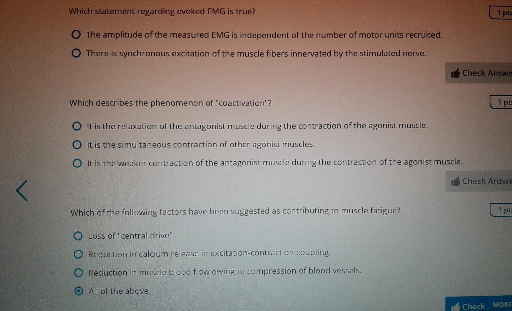 Solved Which statement regarding evoked EMG is true? 1 pts O | Chegg.com