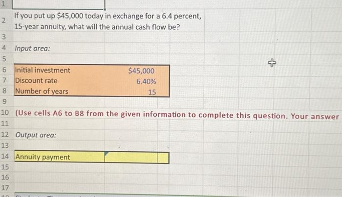 Solved If you put up $45,000 today in exchange for a 6.4 | Chegg.com
