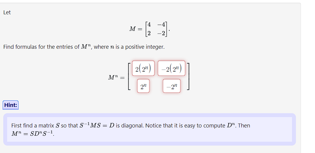 Solved LetM=[4-42-2].Find formulas for the entries of Mn, | Chegg.com