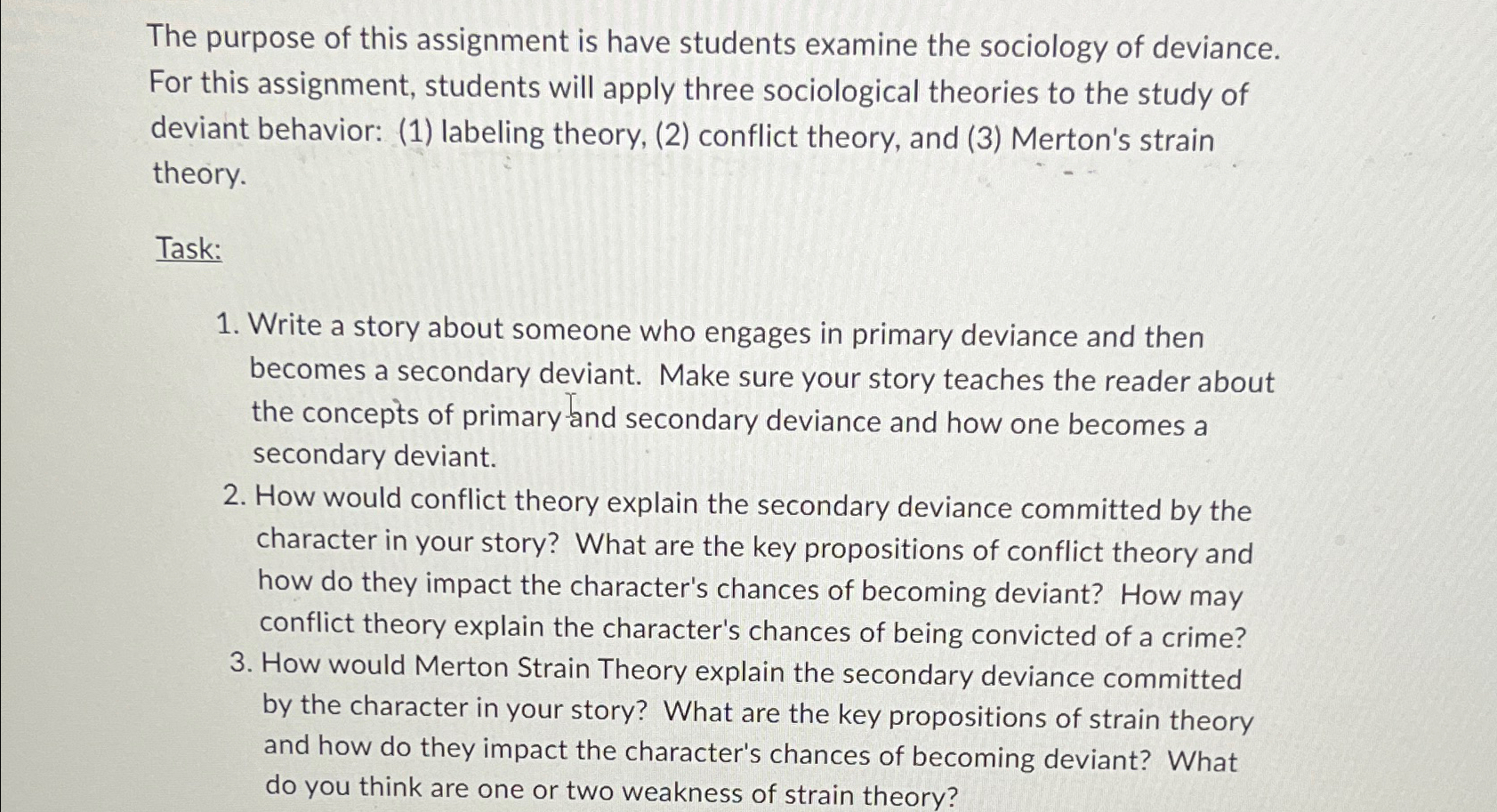 Solved The purpose of this assignment is have students | Chegg.com