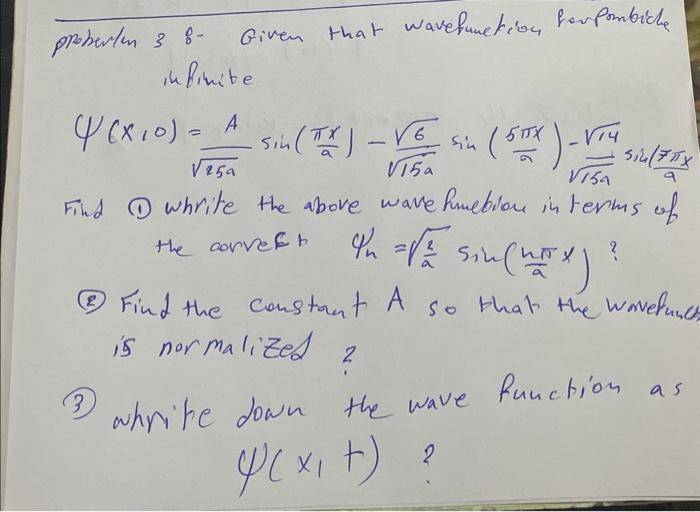 Solved probertm 3:- Given that wavefunction forpombick | Chegg.com
