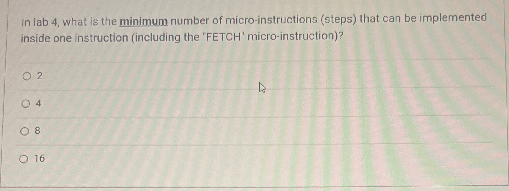Solved In lab 4, ﻿what is the minimum number of | Chegg.com