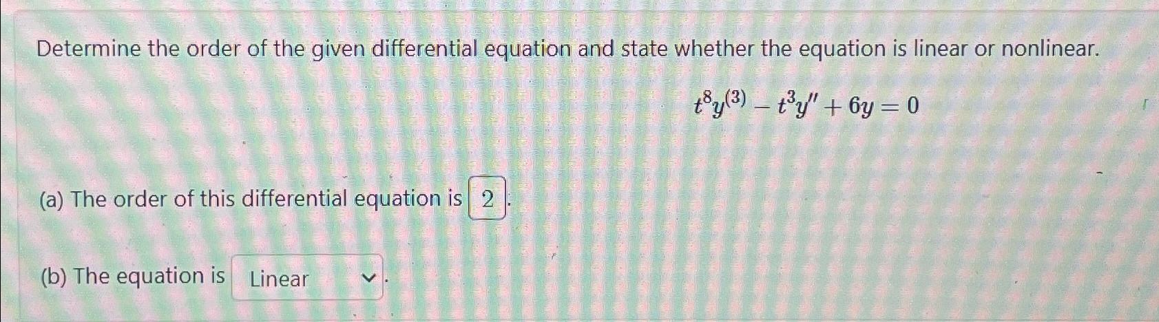 Solved Determine the order of the given differential | Chegg.com