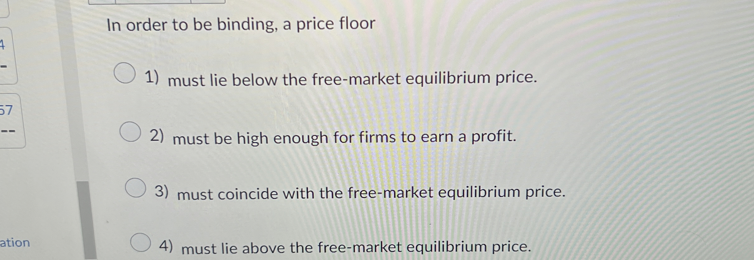 Solved In order to be binding, a price floormust lie below | Chegg.com