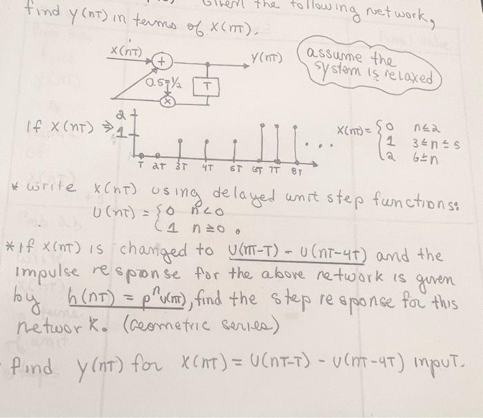 Solved find y(nT) in terms of x(nT) If x(n) assume the | Chegg.com