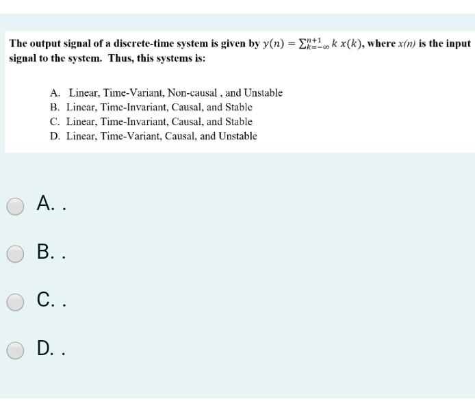 Solved The output signal of a discrete-time system is given | Chegg.com