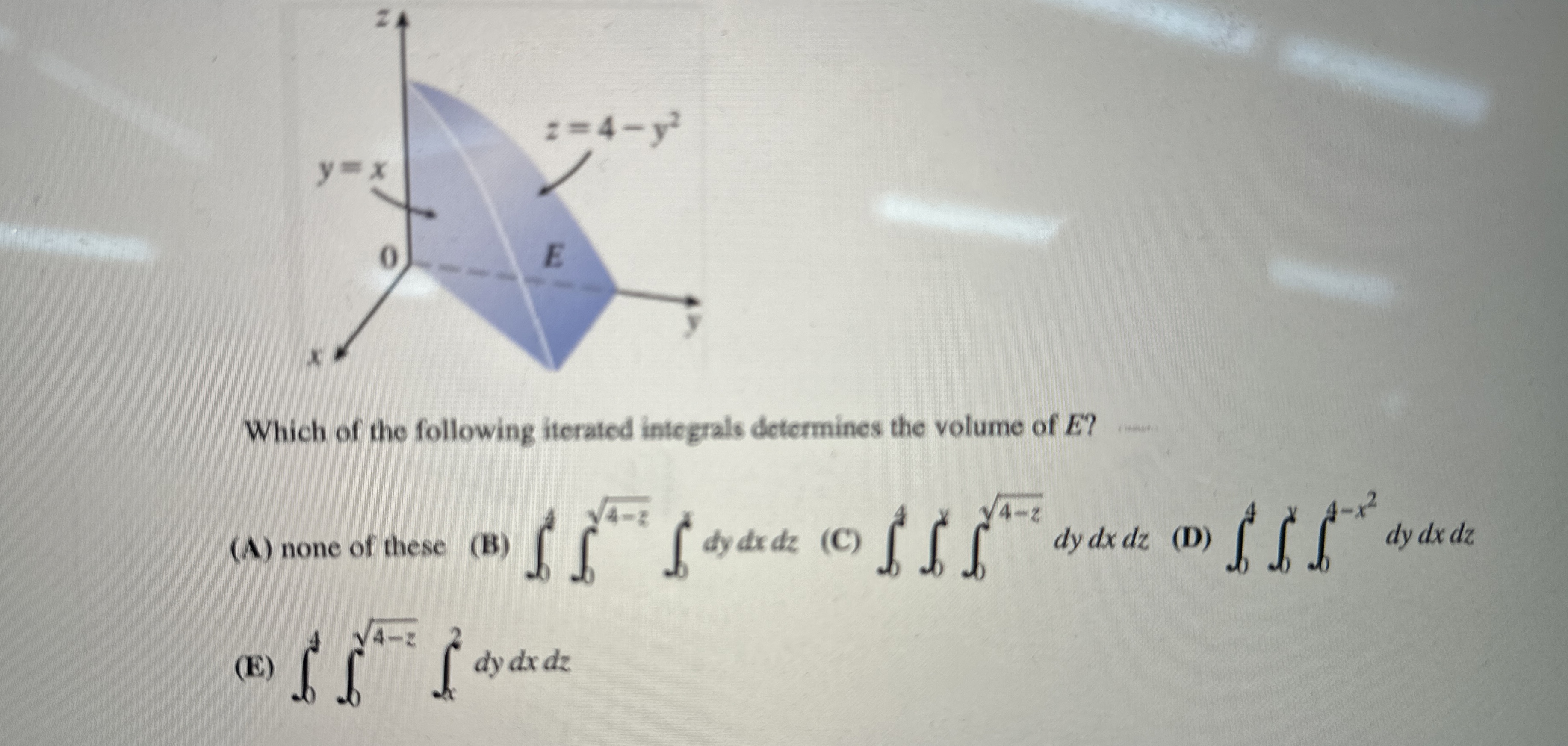 Solved Which of the following iterated integrals determines | Chegg.com