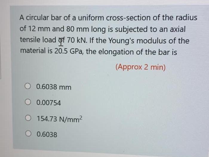 Solved A circular bar of a uniform cross-section of the | Chegg.com