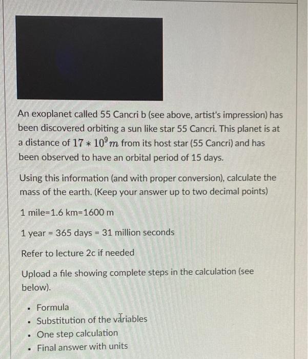 Solved An exoplanet called 55 Cancri b (see above, artist's | Chegg.com