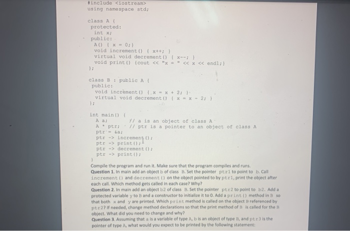 Solved #include using namespace std; class A protected: int | Chegg.com