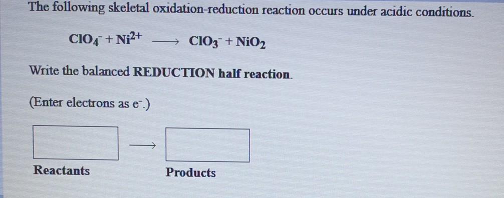 Solved The following skeletal oxidation-reduction reaction | Chegg.com