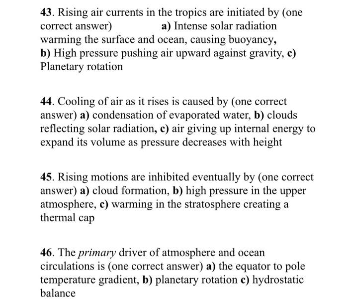 Solved 43. Rising air currents in the tropics are initiated | Chegg.com